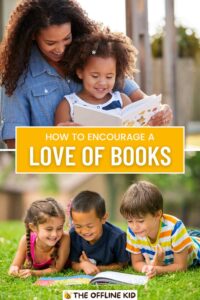 How to Encourage a Love of Reading