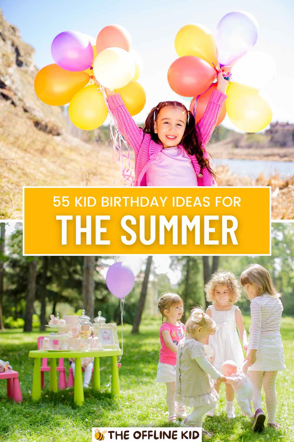 55 Summer Birthday Party Ideas For Kids