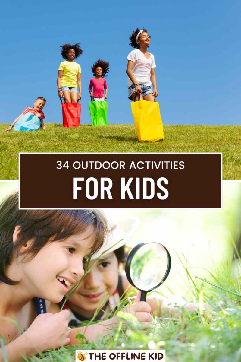34 Unique Outdoor Activities for Kids