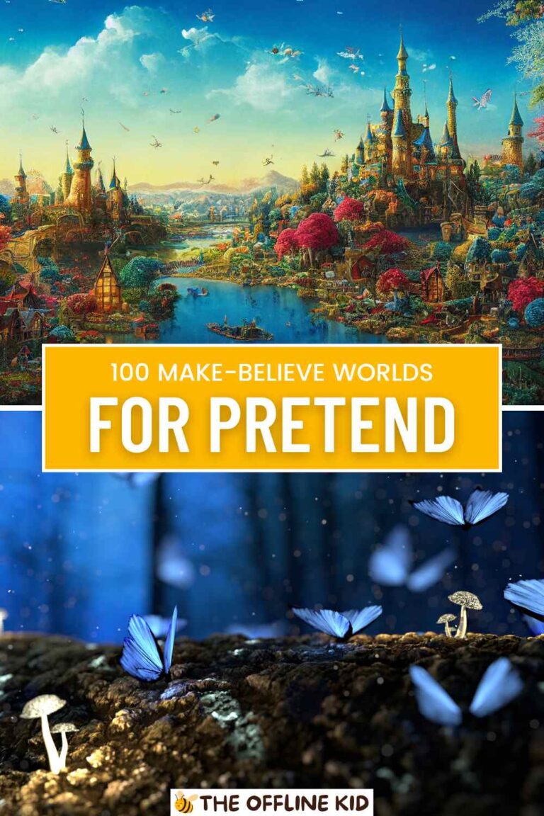 100 Make-Believe Worlds for Play Pretend With Kids